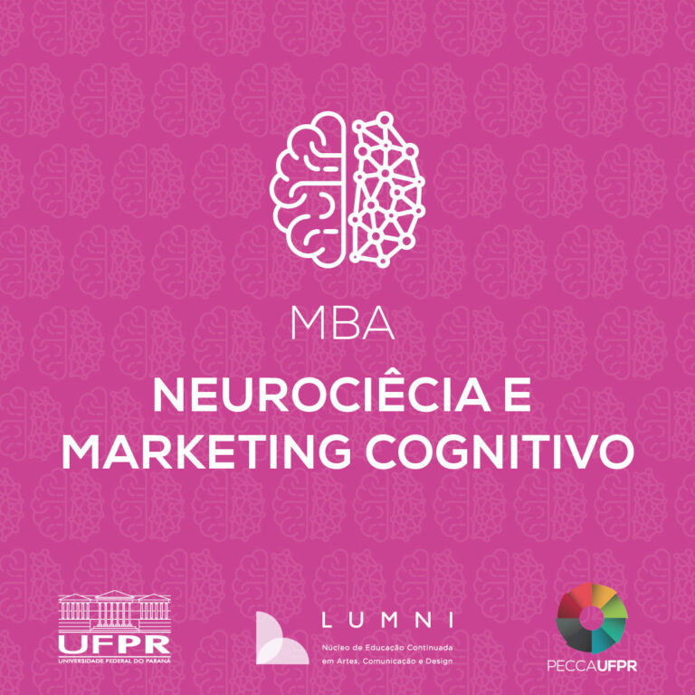 MBA em Neurociência e Marketing Cognitivo – PECCA – UFPR